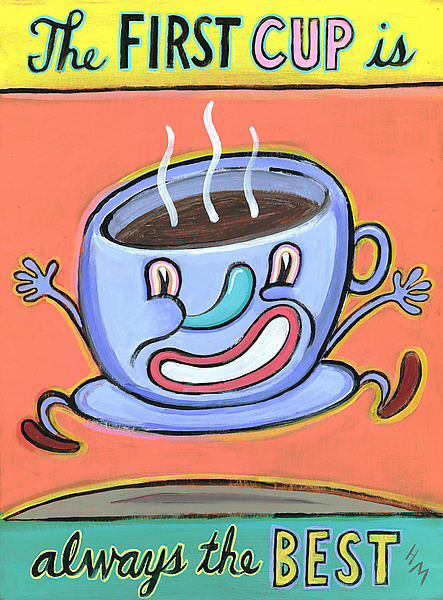 The First Cup is Always the Best by Hal Mayforth (Giclee Print ...